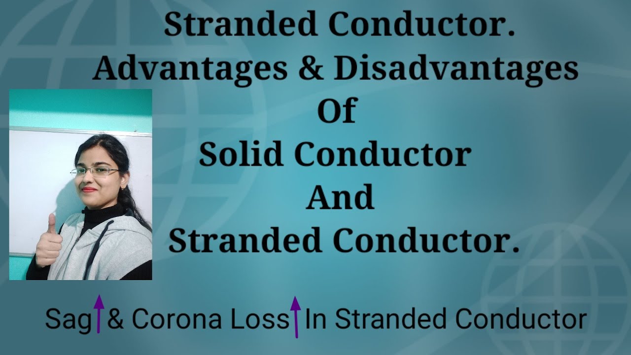 Stranded Conductor , Advantages & Disadvantages Of Solid And Stranded ...