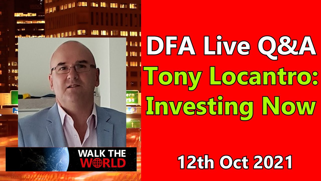 DFA Live Q&A: Tony Locantro - Investing Now - YouTube