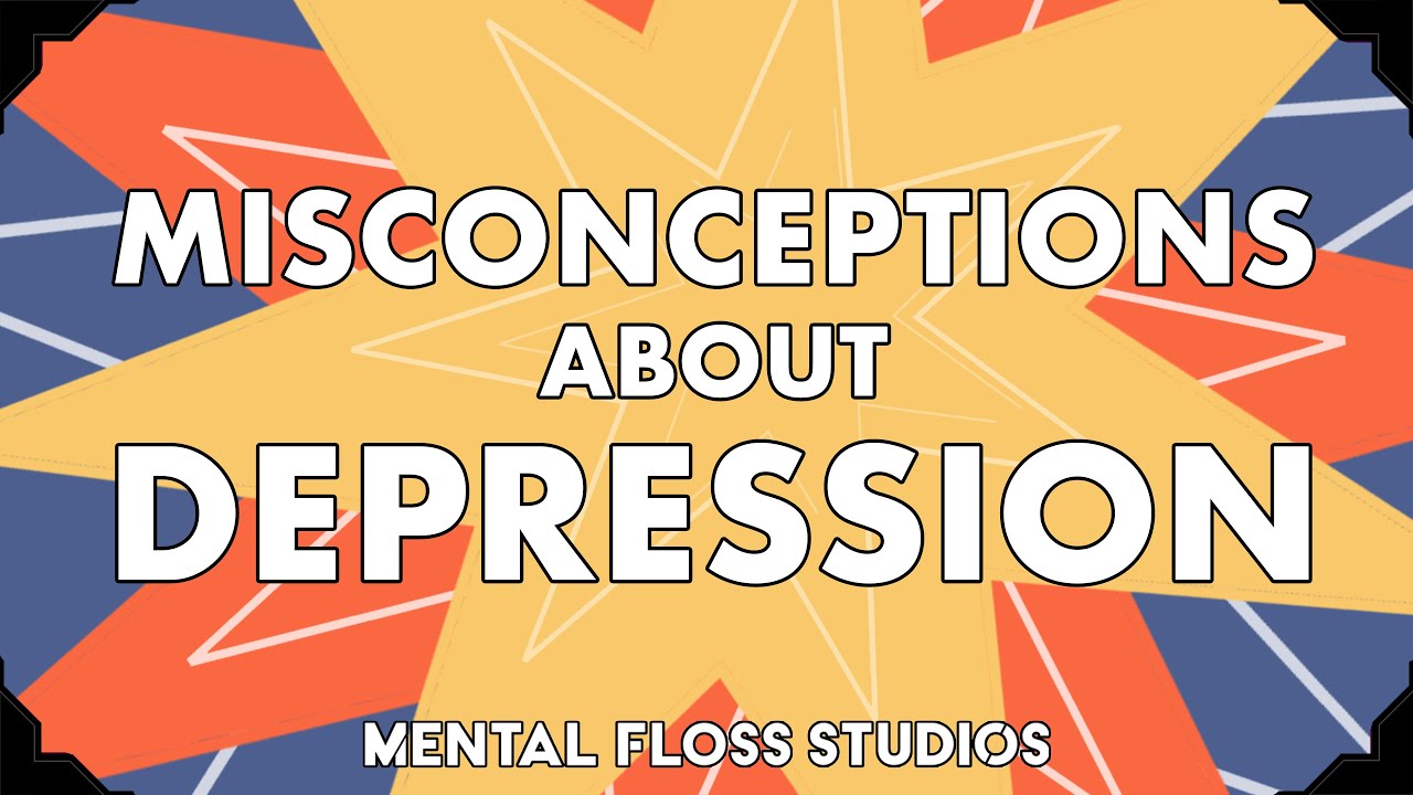 Misconceptions About Depression - YouTube