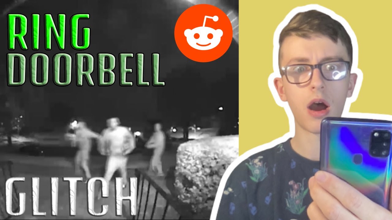 My Ring Door Bell Is Acting Strange? REDDIT HORROR STORIES #2 - YouTube