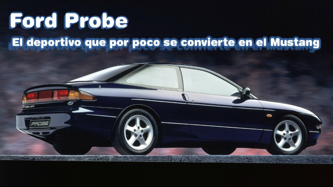 FORD PROBE. El deportivo que por poco se convierte en el Mustang 🚘 ...
