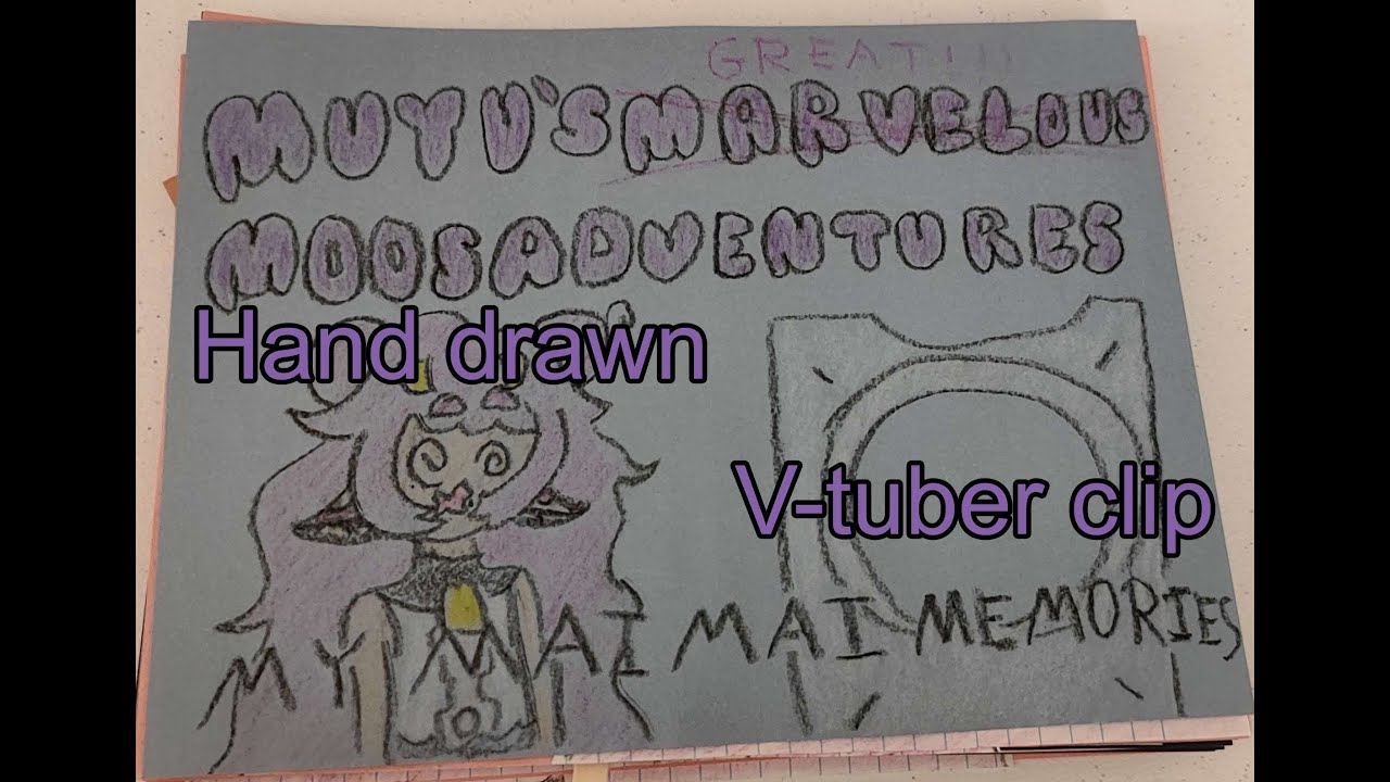 Muyu's Marvelous Moosadventures: My Mai Mai Memories (Hand Drawn V ...
