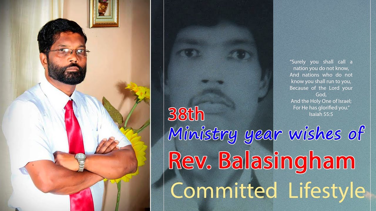 38th Ministry year wishes of Rev. Balasingham 1985 - 2023 - YouTube