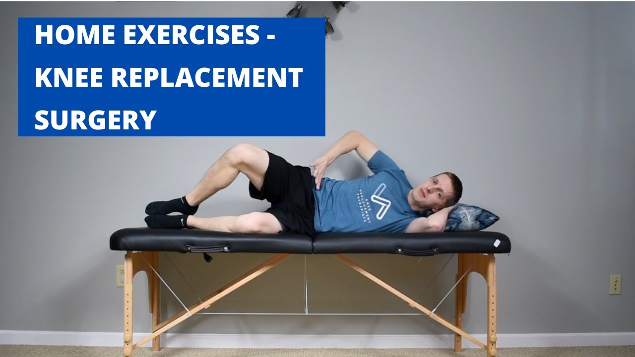 Knee Replacement at Home Exercise Program - YouTube