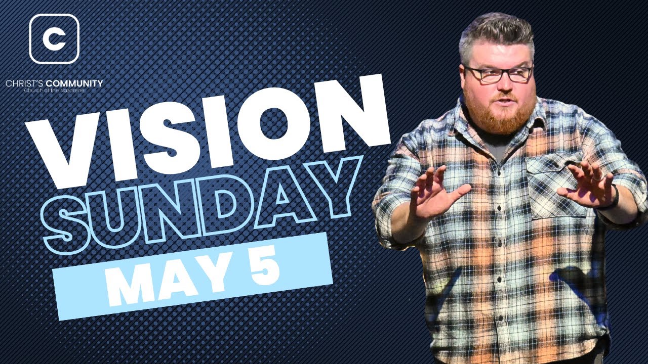 VISION Sunday (May 5th, 2024) - YouTube