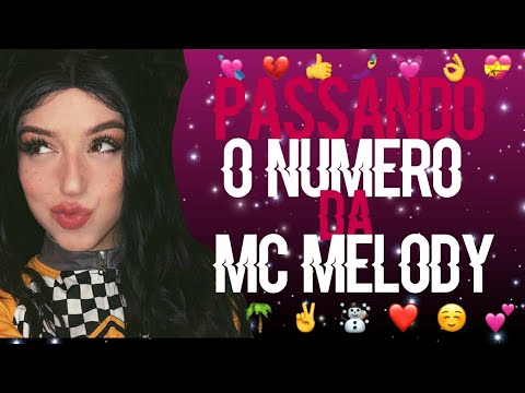 ~✨💌Passando número da Mc Melody para vocês✨💌