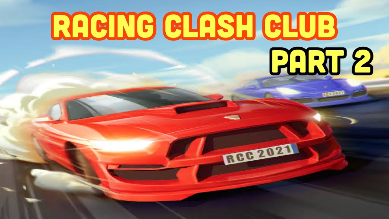 Racing Clash Club : Car Race - Gameplay Walkthrough Part 2 Racing Games ...