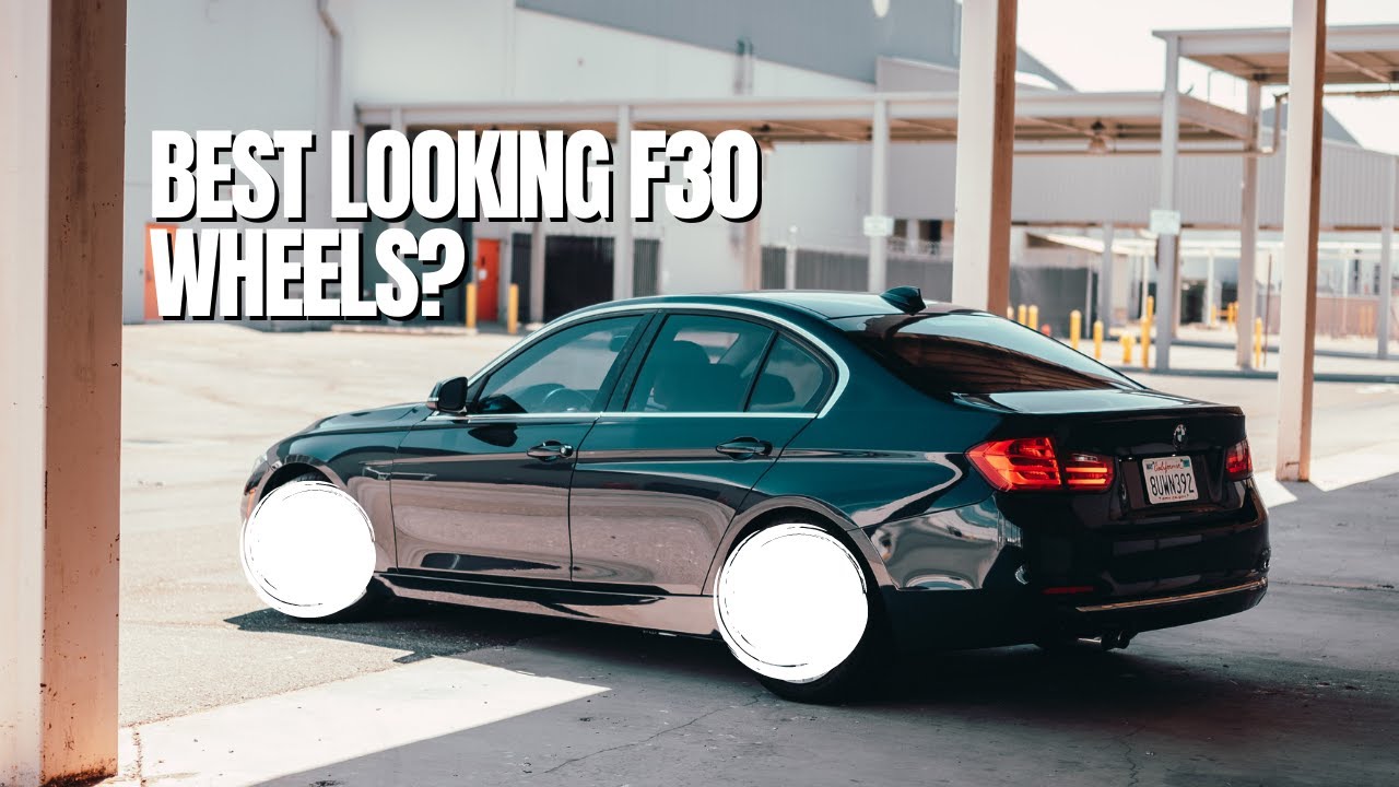 BMW F30 BEST WHEEL SETUP & FITMENT! (APEX WHEELS!) - YouTube