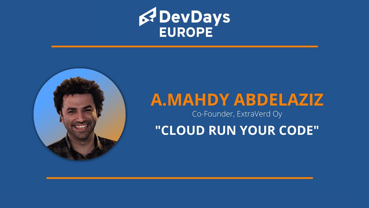 Cloud Run your Code by A.Mahdy Abdelaziz - YouTube
