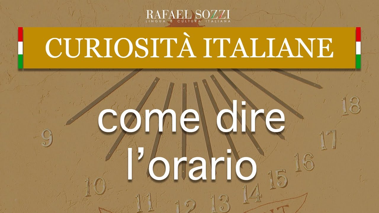COMO DIZER O HORÁRIO EM ITALIANO - Come dire l'orario - Curiosità ...