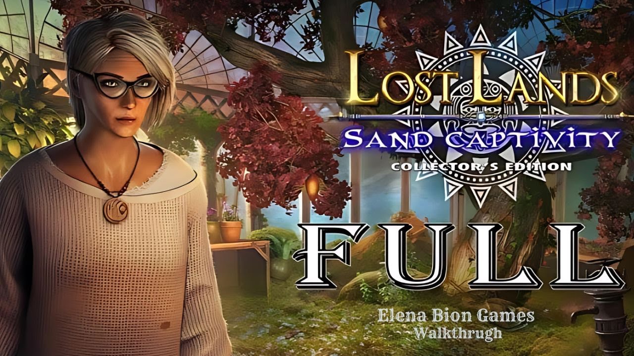 Lost Lands 8: Sand Captivity CE & F2P FULL Game Walkthrough Let's Play ...