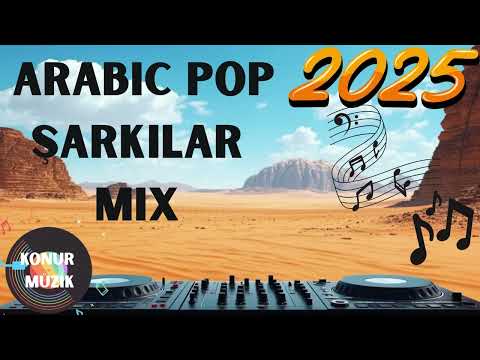 1 Saatlik Arabic Pop Müzik 2025 | Enerjik ve Hareketli Arapça Şarkılar | Konur Müzik