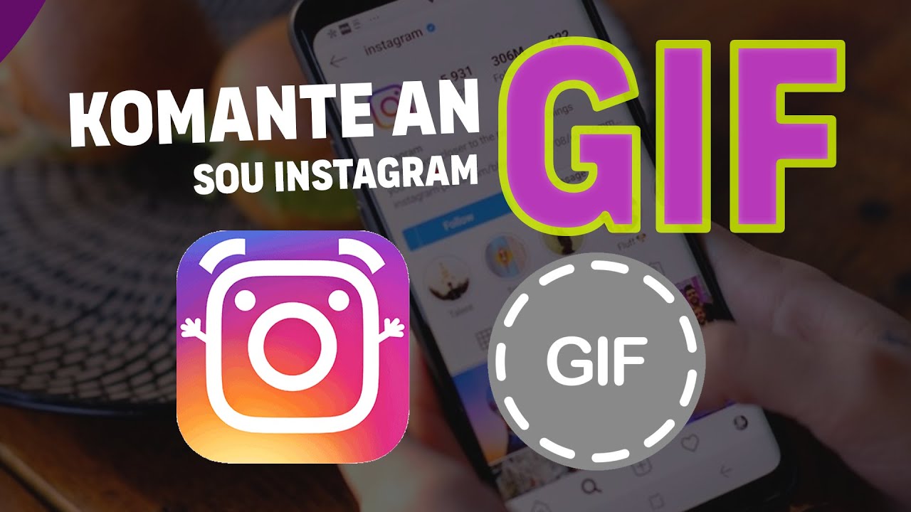 Komanw ka fè komantè an GIF sou INSTAGRAM [2023} - YouTube Komanw ka fè komantè an GIF sou INSTAGRAM [2023} - YouTube