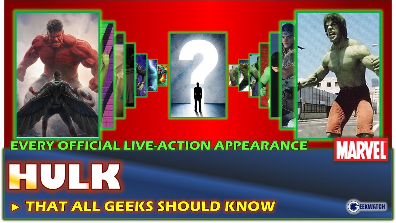 Every Official Hulk Live-Action Appearance Every True Geek Must Watch ...