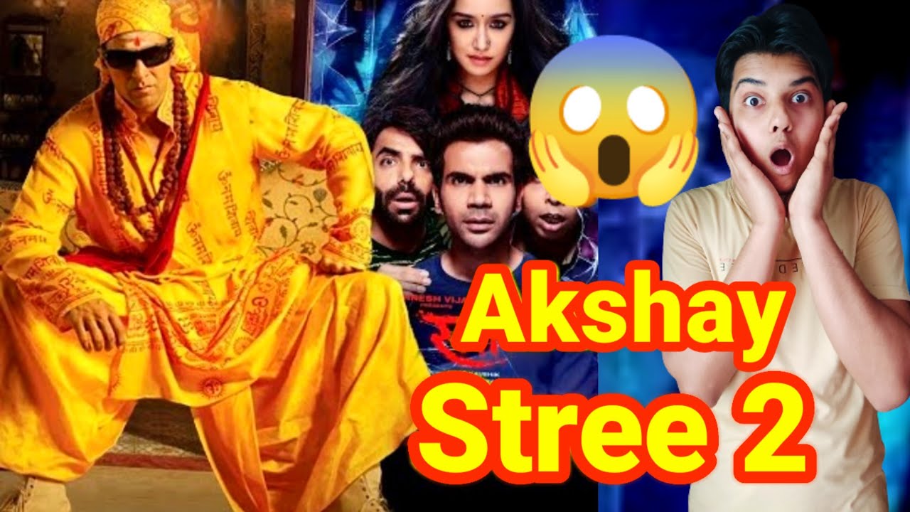 Akshay Kumar in Stree 2 - Big Comeback | Filmy Bro - YouTube
