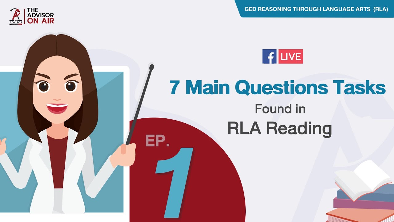 GED RLA - EP.1 Seven Main Questions Tasks Found in RLA Reading l The ...