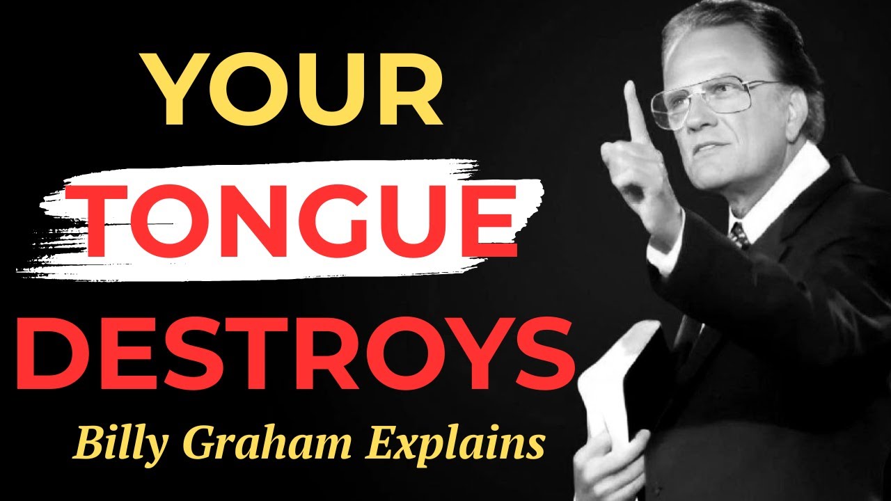 Master Self-Control: Mind, Tongue & Spirit | Billy Graham Powerful ...
