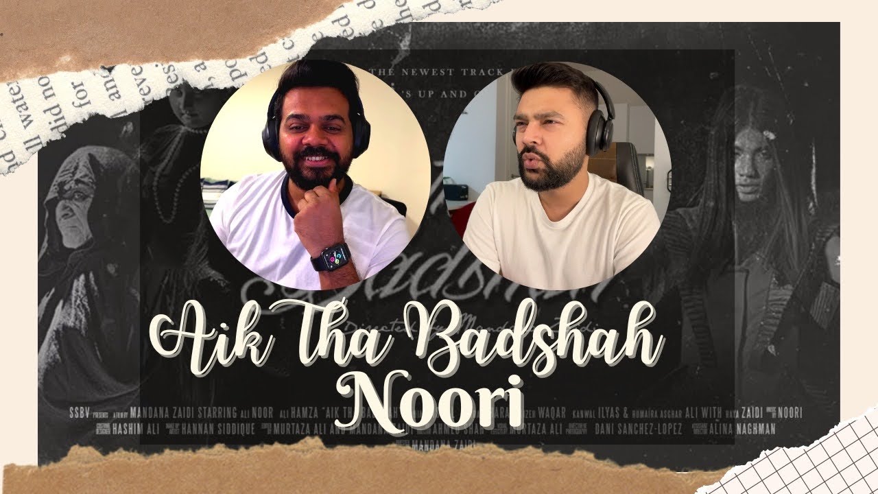 Aik Tha Badshah | Noori World | 🔥 Reaction & Review 🔥 - YouTube