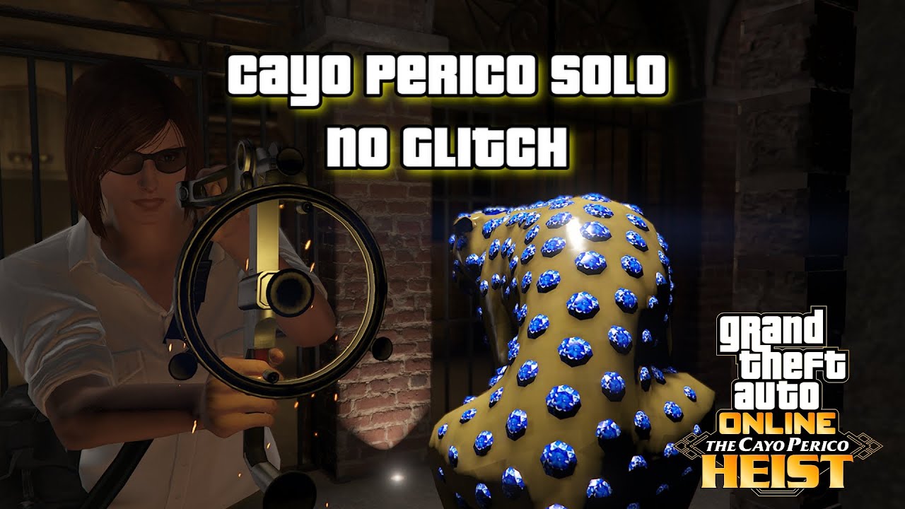 NO glitch Cayo Perico SOLO tutorial GTA online - YouTube