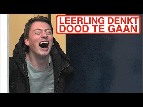 LEERLING DENKT DAT HIJ DOOD GAAT