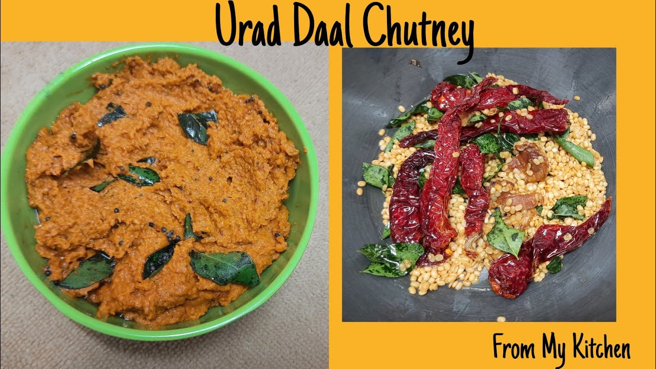 Urad daal chutney/Red chilli chutney/Udid daal chutney @ From My ...