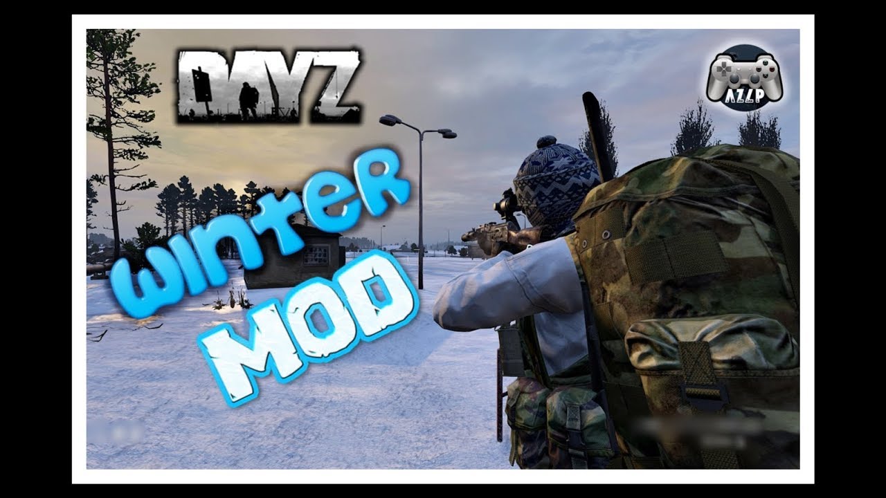 DAYZ #07 - "WINTER MOD SPECIAL" | DayZ Gameplay deutsch - YouTube