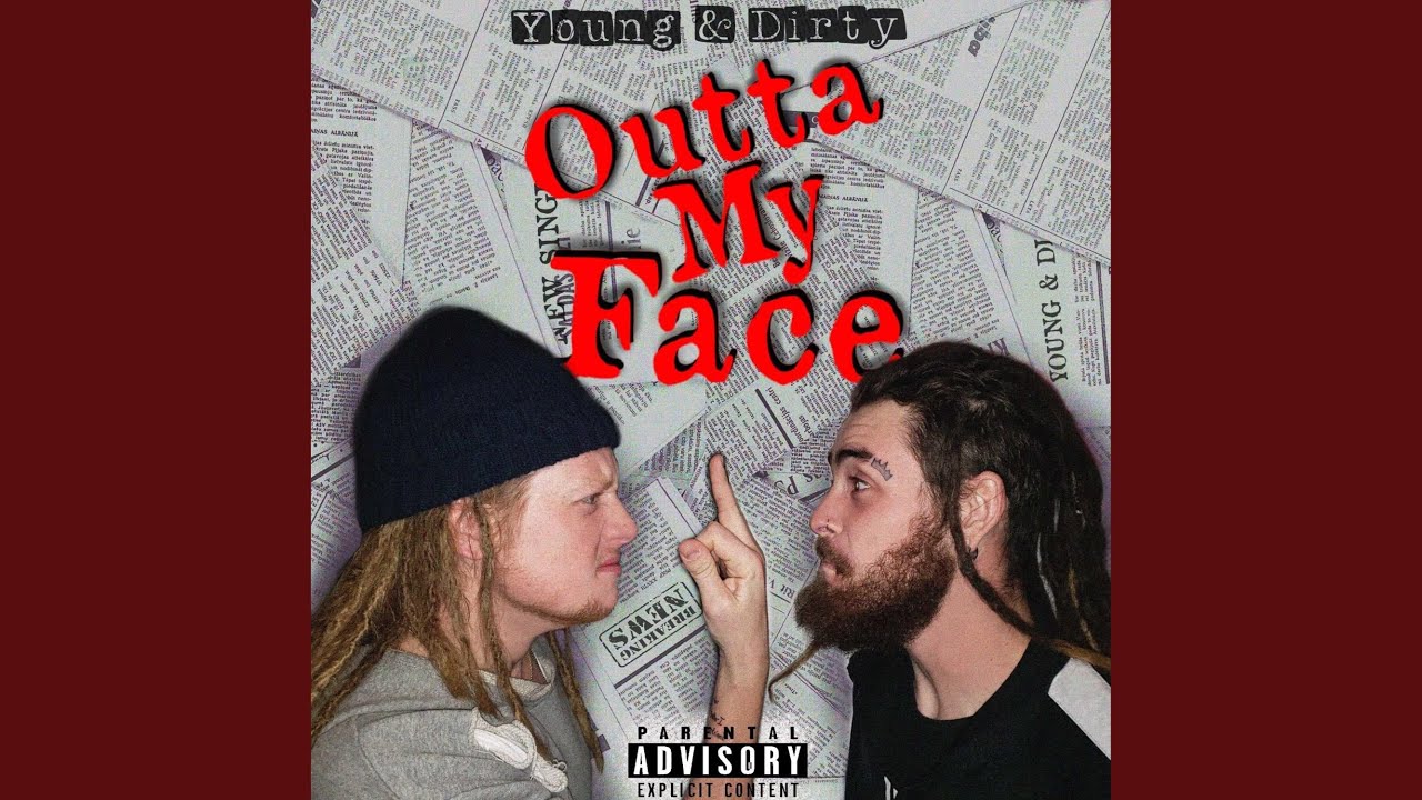 Outta My Face - YouTube