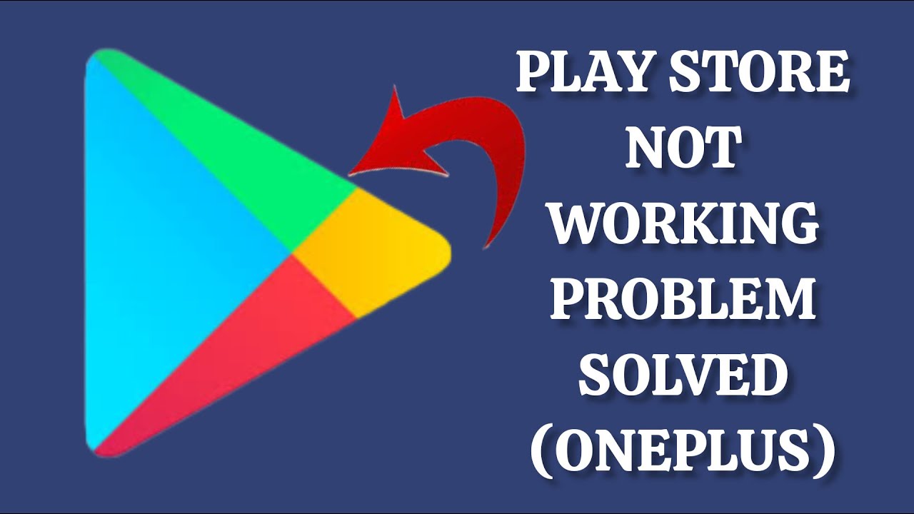 How To Solve Play Store Not Working Problem(OnePlus) || Rsha26 ...