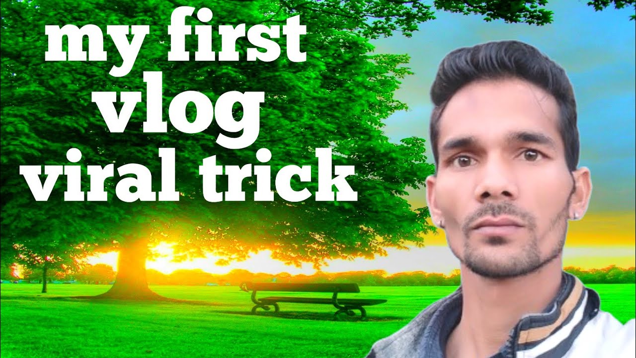 MY FIRST VLOG VIRAL TRICK ️⃤ || MY FIRST VIRAL VIDEO || - YouTube