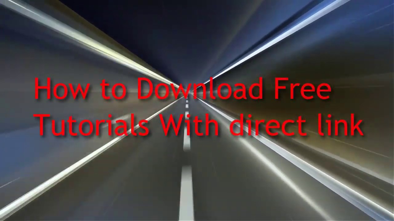 how to download free tutorials with direct link - YouTube