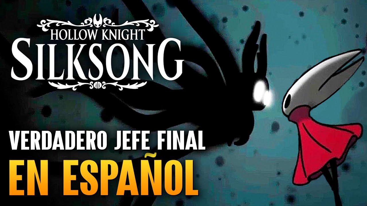 Hollow Knight Silksong Verdadero Jefe Final En Español | Final Verdadero - Gameplay Sin ...