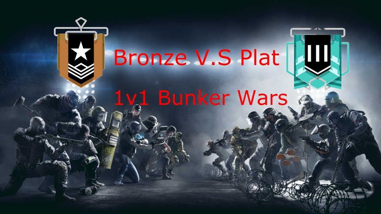 Bronze V.S. Plat 1v1 Bunker Wars|Rainbow 6 Siege - YouTube