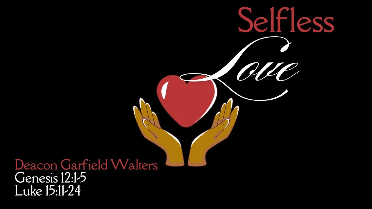 Selfless Love| Commitment to the family| Deacon Garfield Walter - YouTube