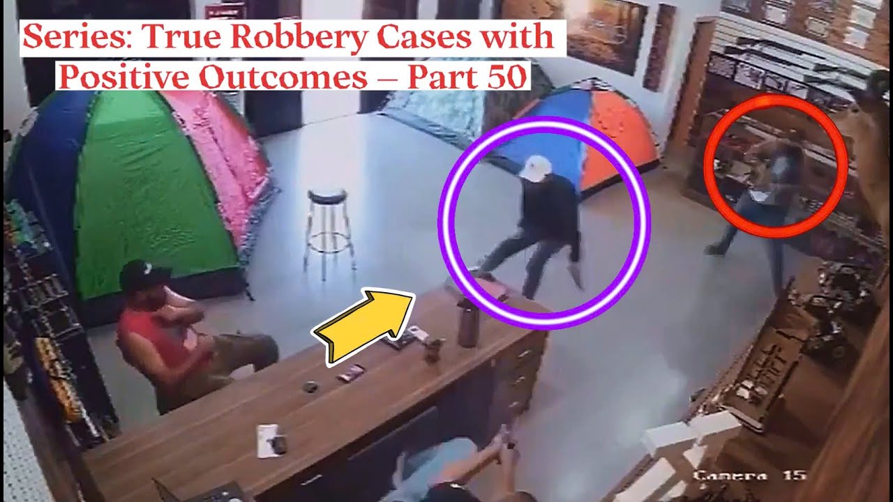 Series: True Robbery Cases with Positive Outcomes – Part 50 - YouTube