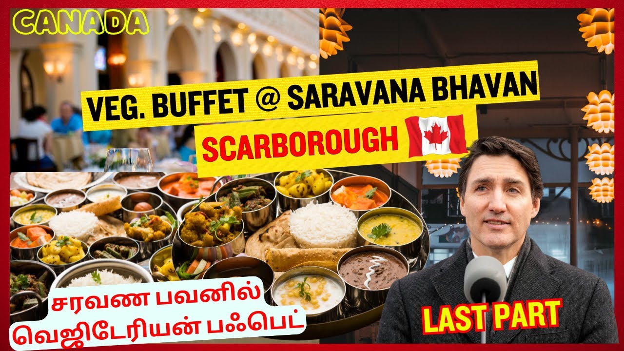 Must Try Pure Veg Restaurant in Canada | Veg Buffet in Scarborough ...