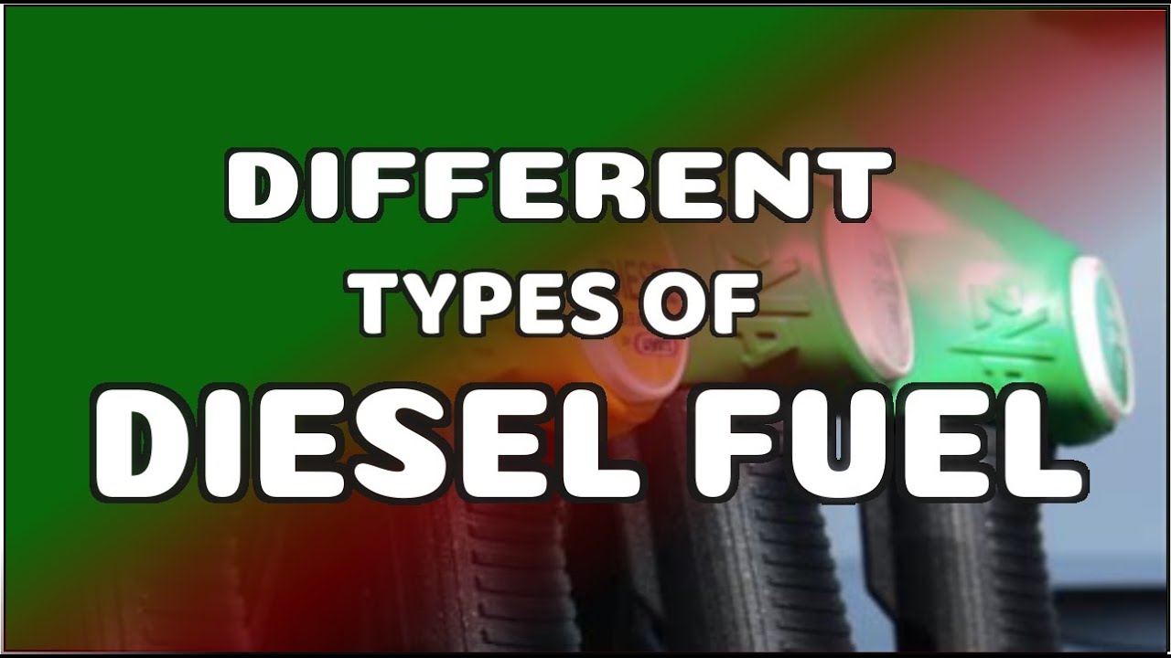Diesel Fuel, Origin And Different Types - YouTube