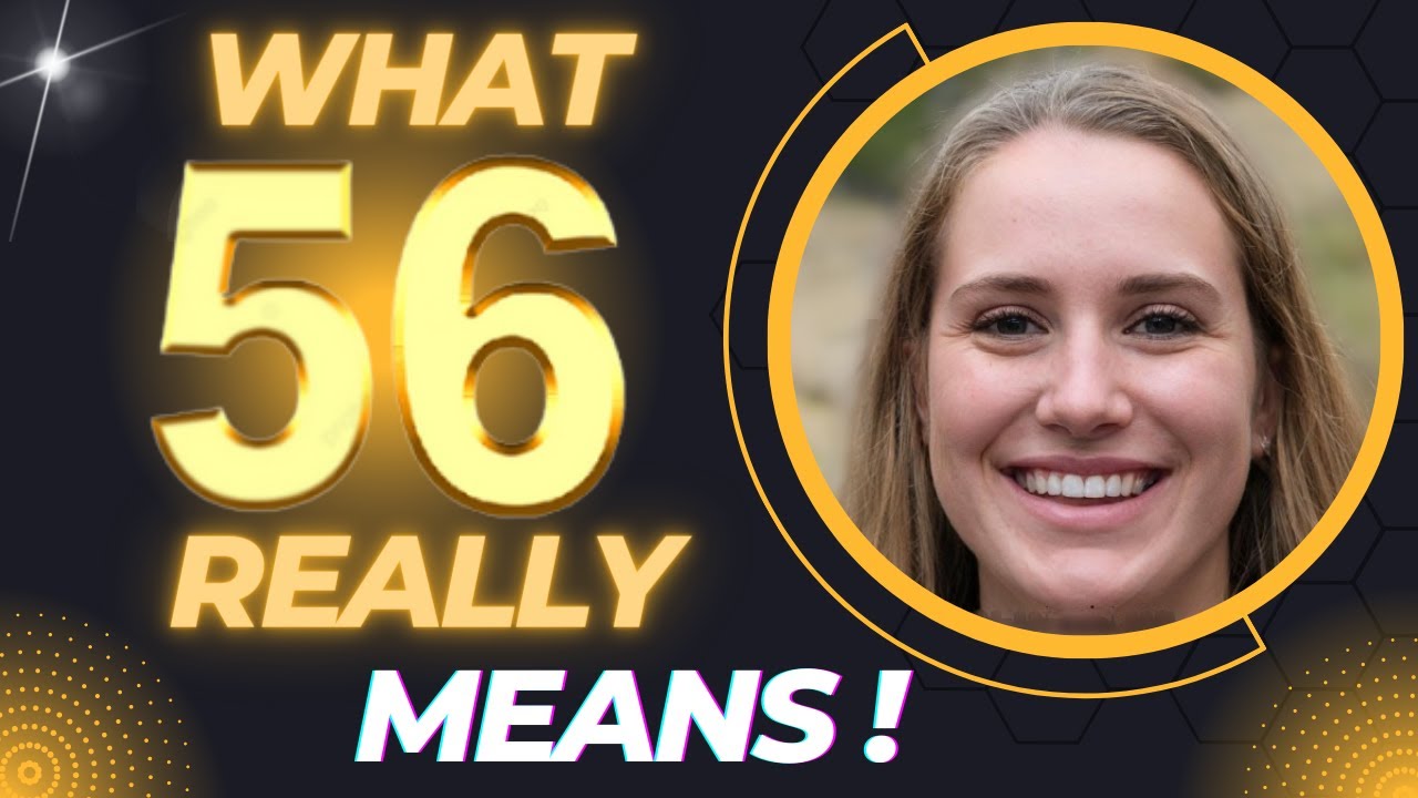 What 56 Really Means ️Why You Keep Seeing ANGEL NUMBER 56 ️[Meaning ...