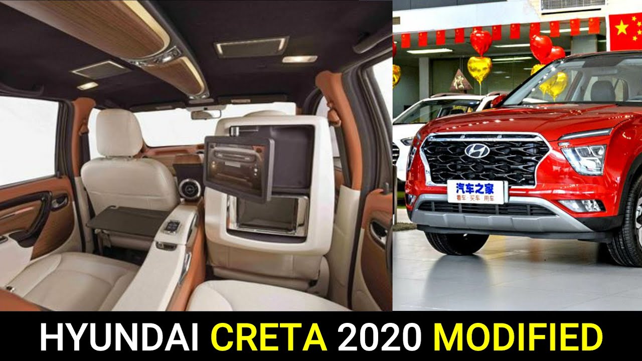 HYUNDAI CRETA 2020 MODIFIED INTERIOR |Modified Creta INDIA |Best ...