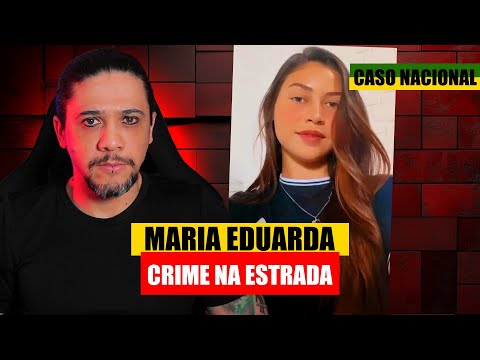 DUAS JOVENS COM O MESMO DESTINO, CASO MARIA EDUARDA DE MARICÁ