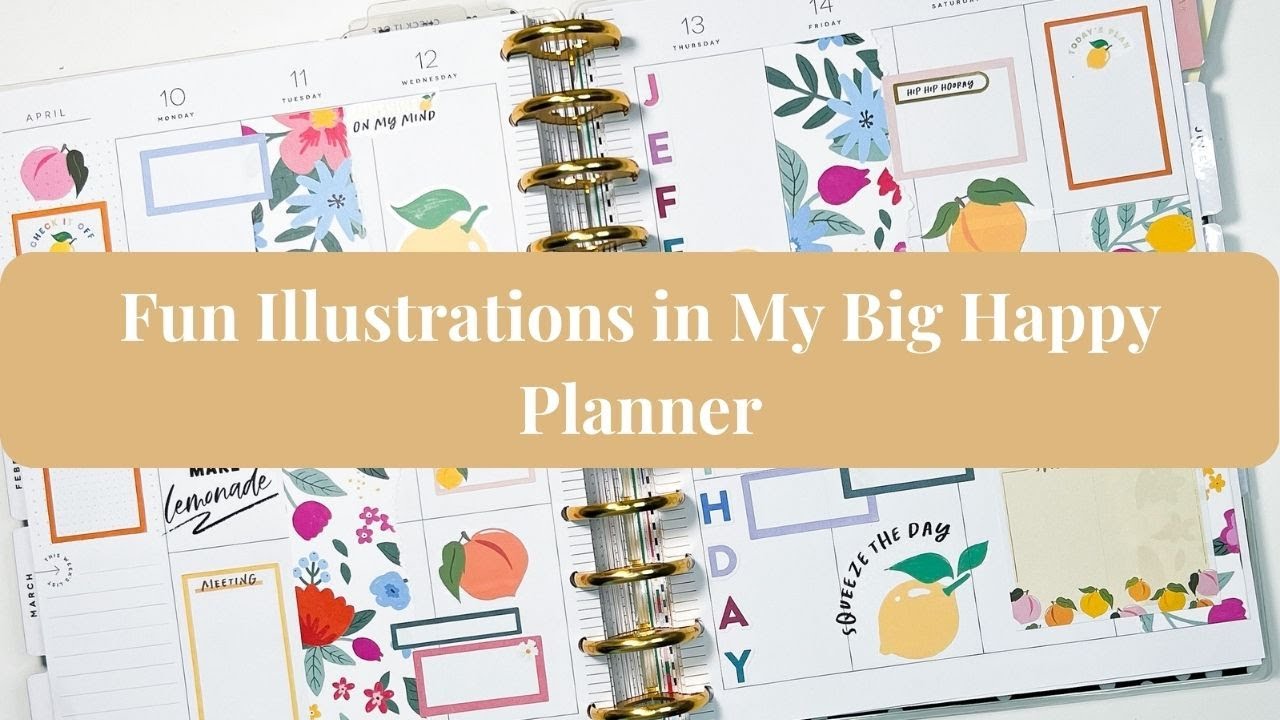 Using Fun Illustrations in My Big Happy Planner | Planning with Bumble ...