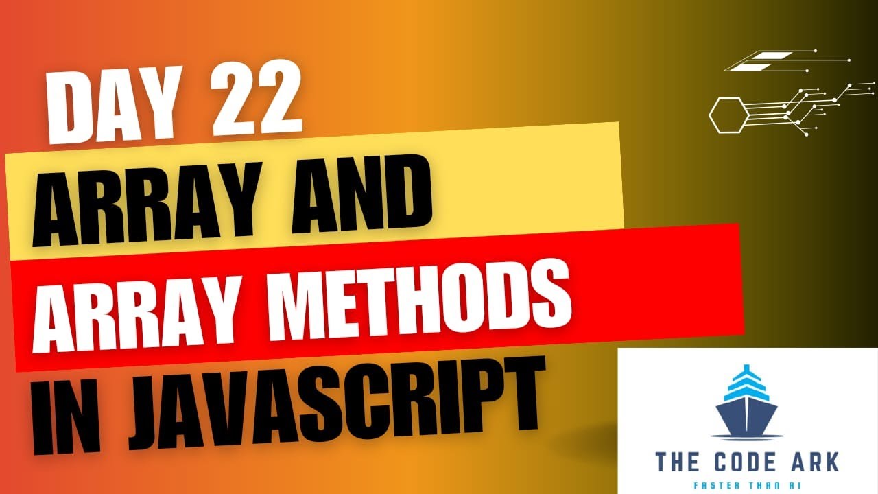 Full Stack Web Development Day22 Array And Array Methods In Javascript Youtube 7925