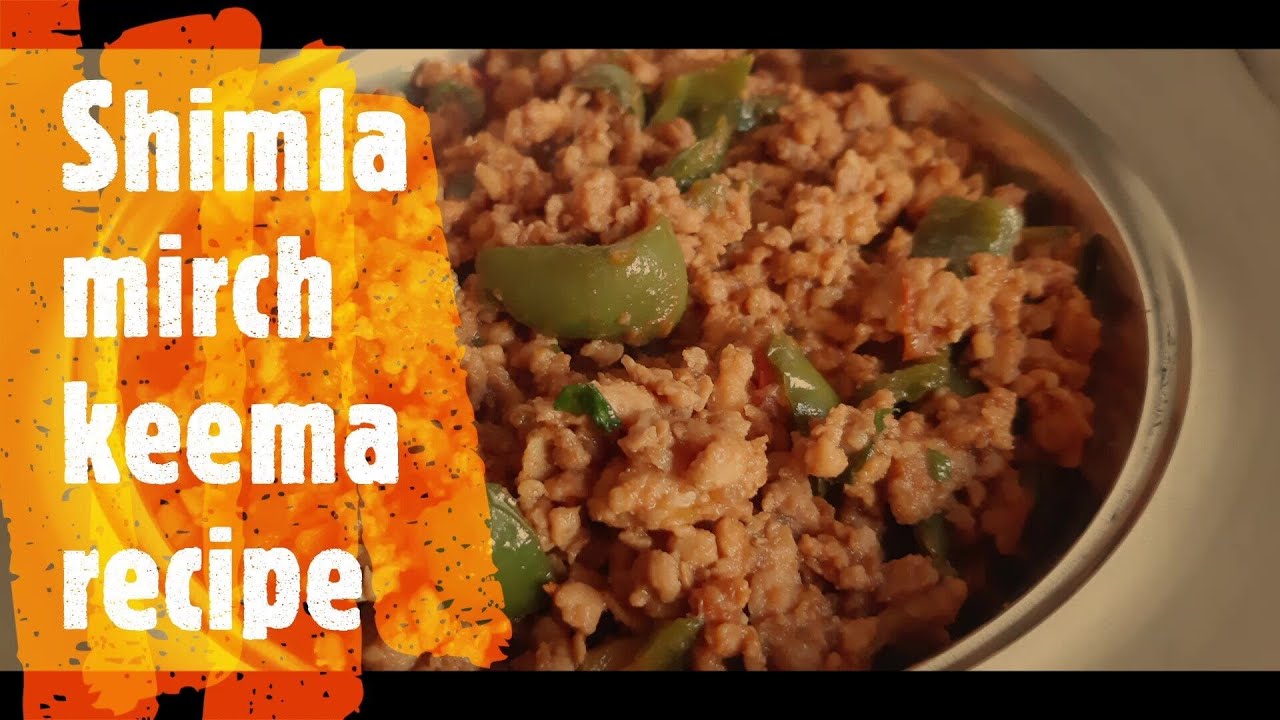 Qeema Shimla Mirch || Keema Shimla Mirch || Shimla Mirch Keema || how ...