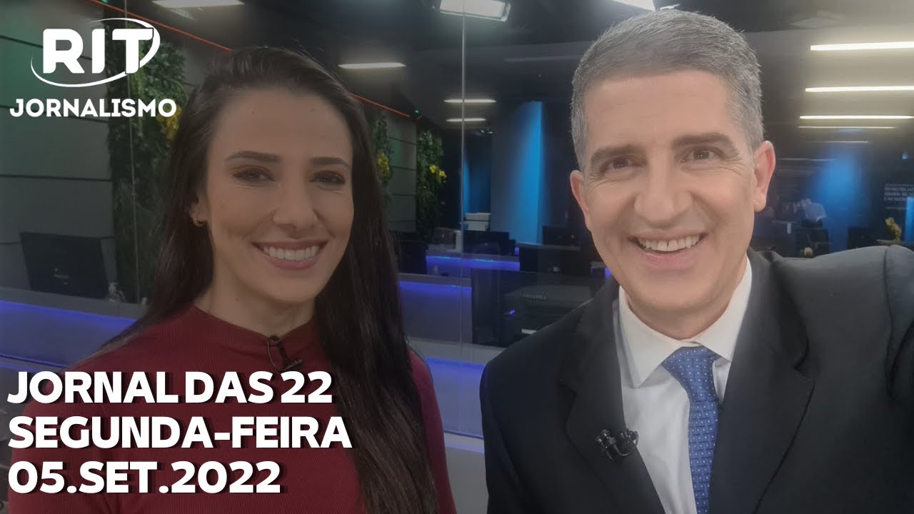 Jornal das 22 | Segunda-feira (05/set/2022) - YouTube