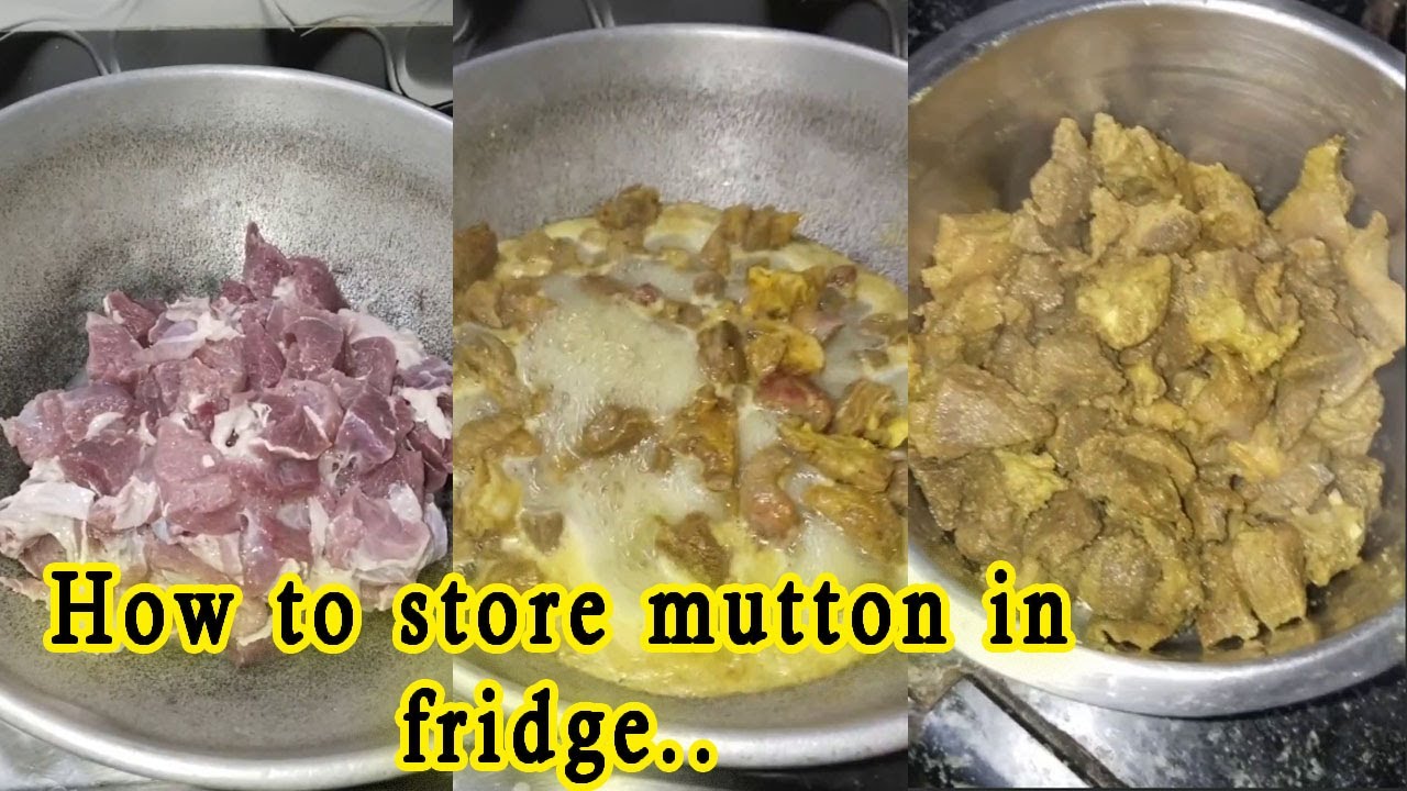 மட்டன் எப்படி fridge வைப்பது| How to store mutton in fridge|mutton ...