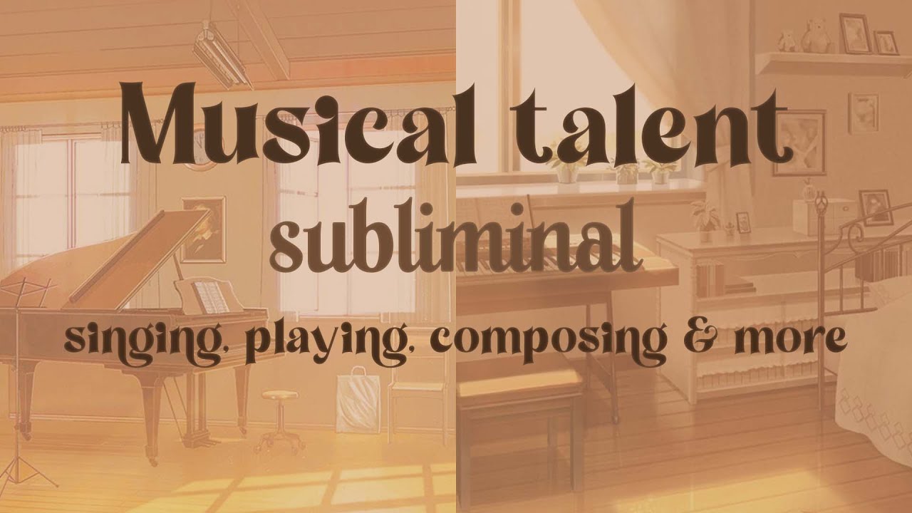 🎹♪ musical talent subliminal; singing + playing instruments + composing ...
