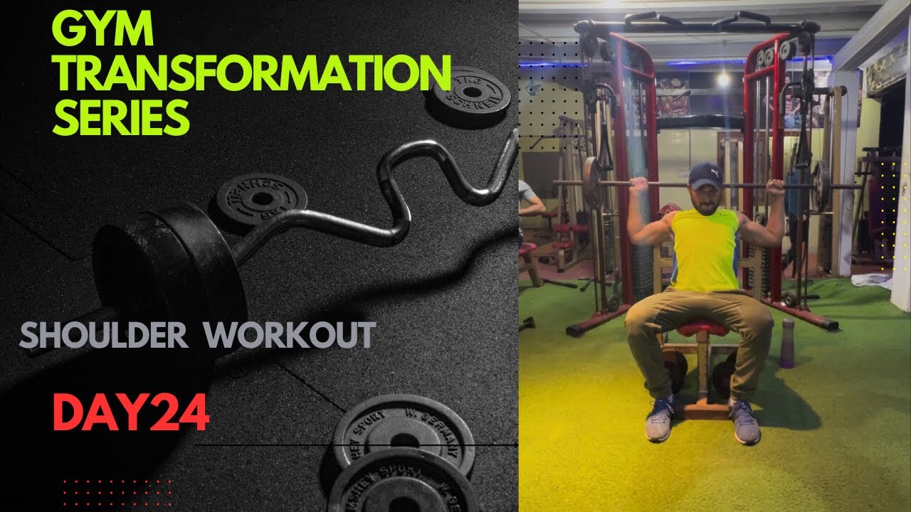 Gym transformation Series|Day24|Shoulder Workout - YouTube