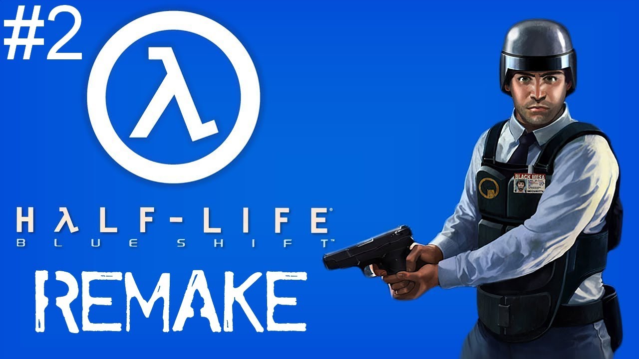 Half-Life: Blue Shift [REMAKE] - Longplay Walkthrough No Commentary ...