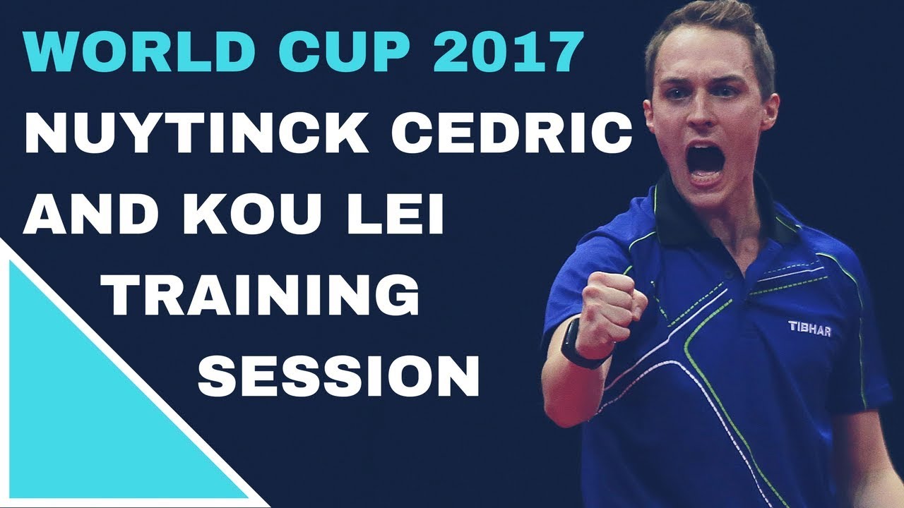 Training With NUYTINCK Cédric and KOU LEI @ WORLD CUP 2017 TABLE TENNIS ...