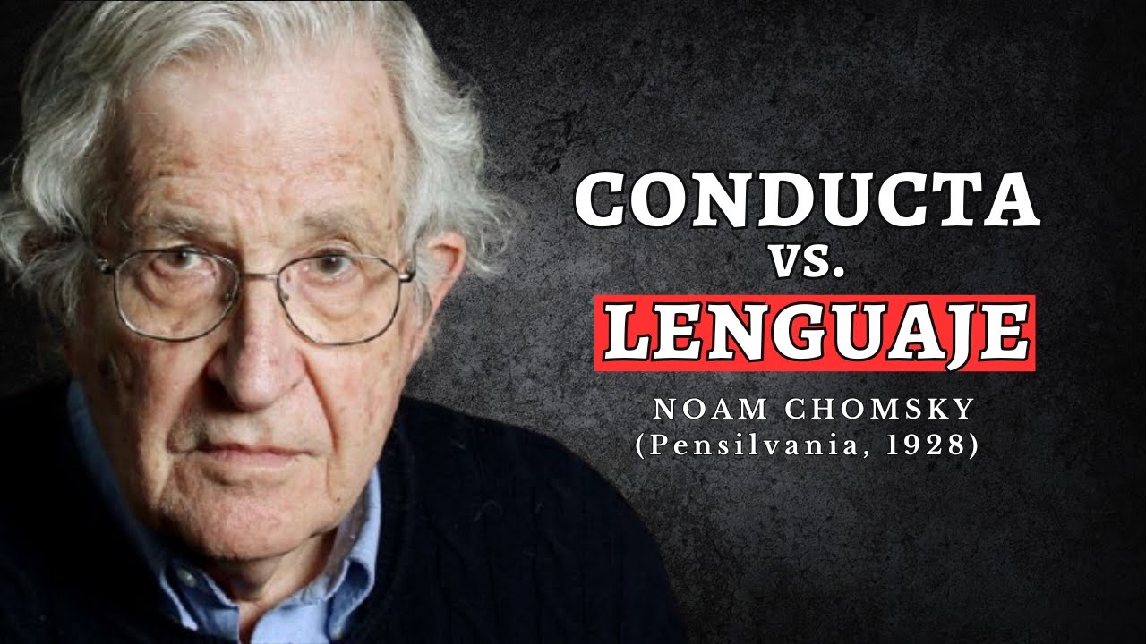 NOAM CHOMSKY: La revolución de la GRAMÁTICA y la POLÍTICA - YouTube