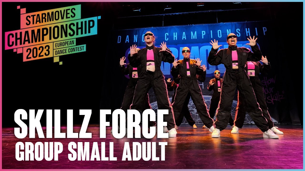 Skillz Force [1st place] | GROUP SMALL ADULT | Starmoves Championship 2023 - YouTube